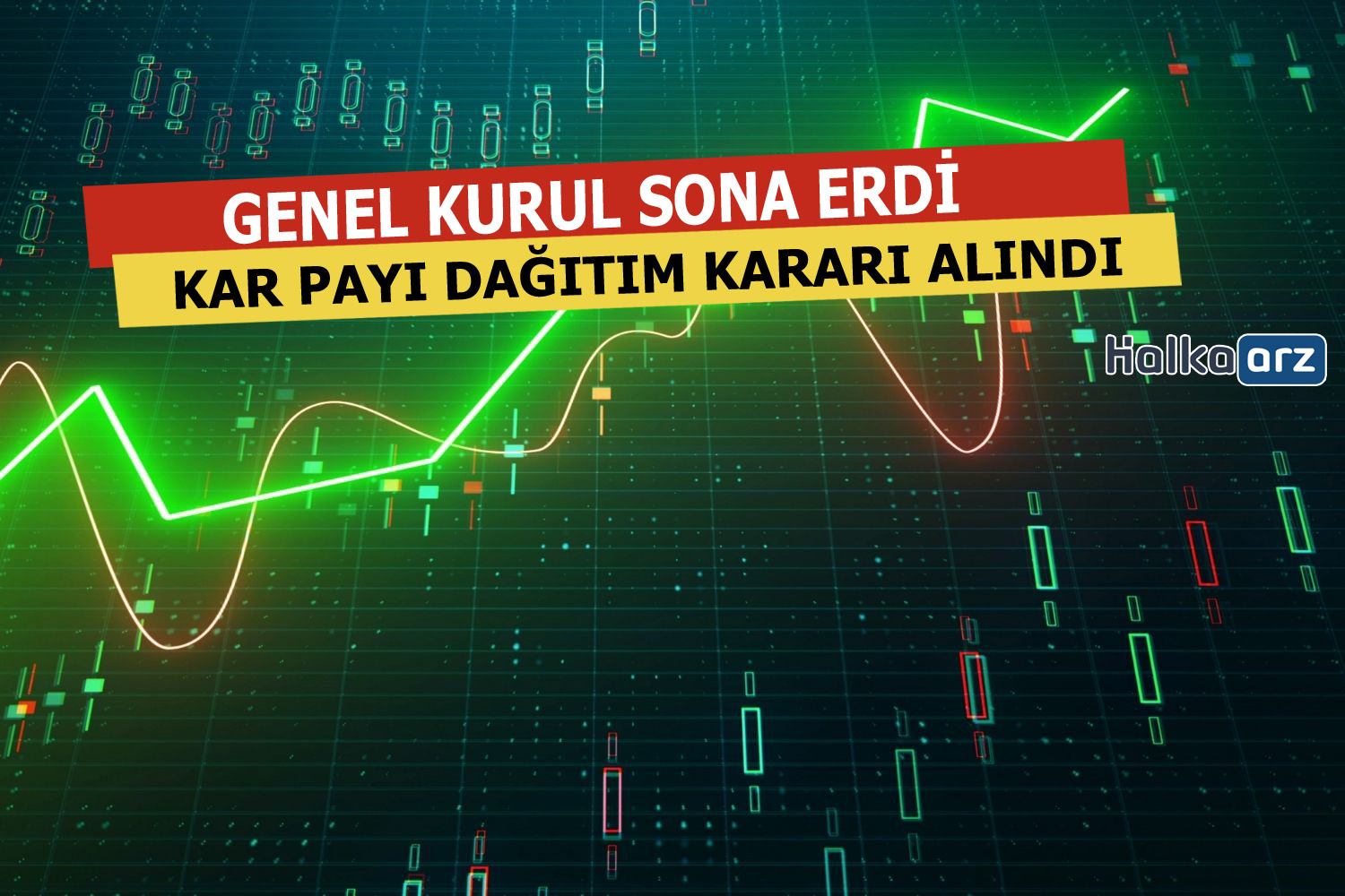 O Şirket Kar Payı Dağıtım Kararı Aldı - Halka Arz O Şirket Kar Payı Dağıtım Kararı Aldı - Halka Arz